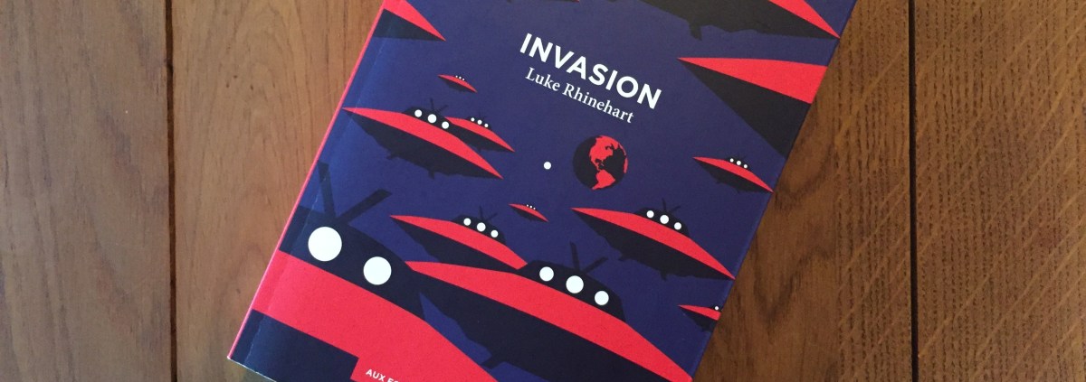 Invasion, Luke Rhinehart – 130 livres